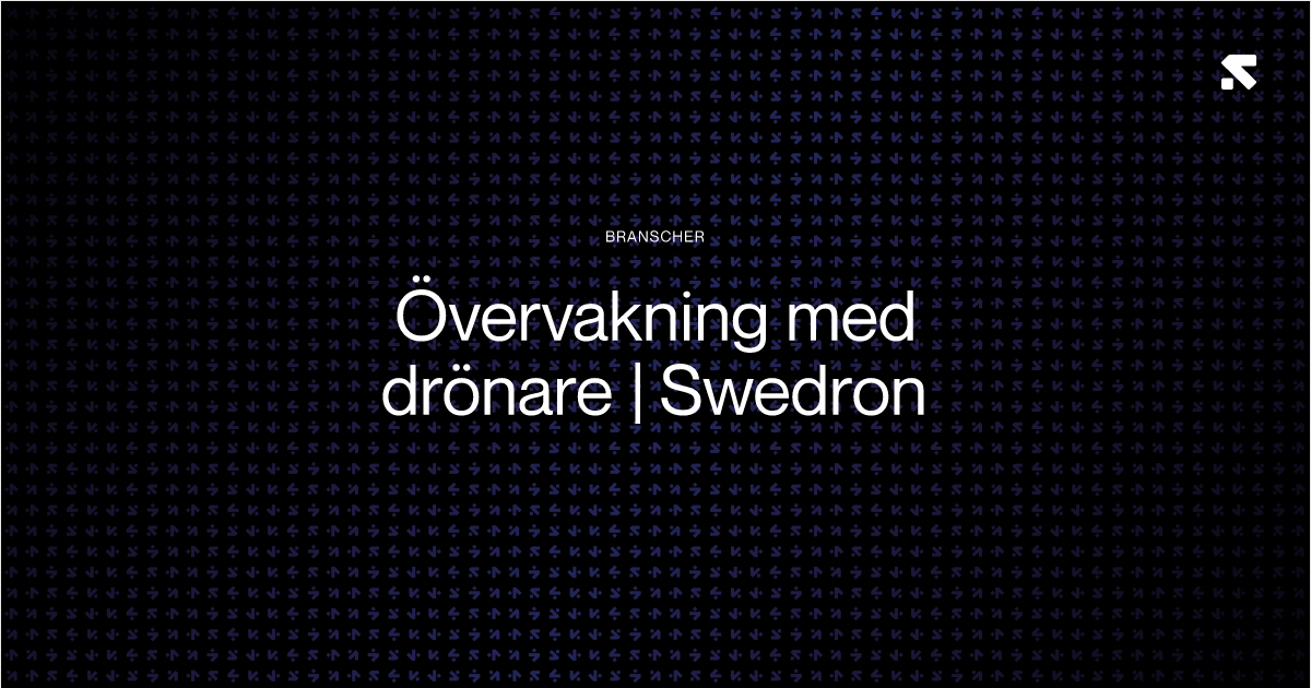 Övervakning med drönare | Swedron