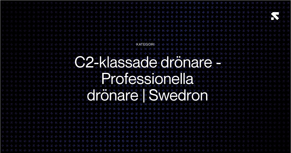 C2-klassade drönare - Professionella drönare | Swedron