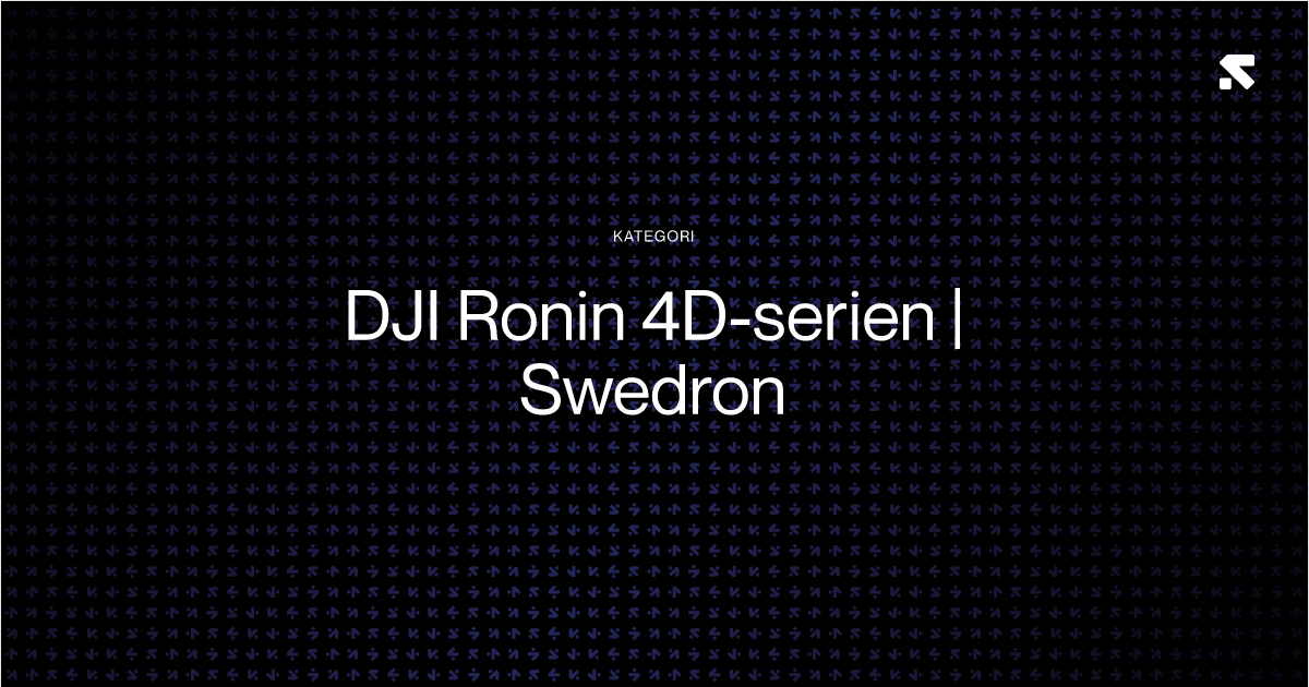 DJI Ronin 4D-serien | Swedron