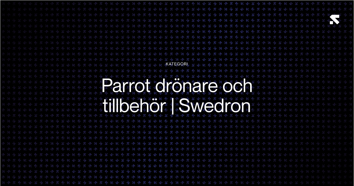 Parrot drönare och tillbehör | Swedron
