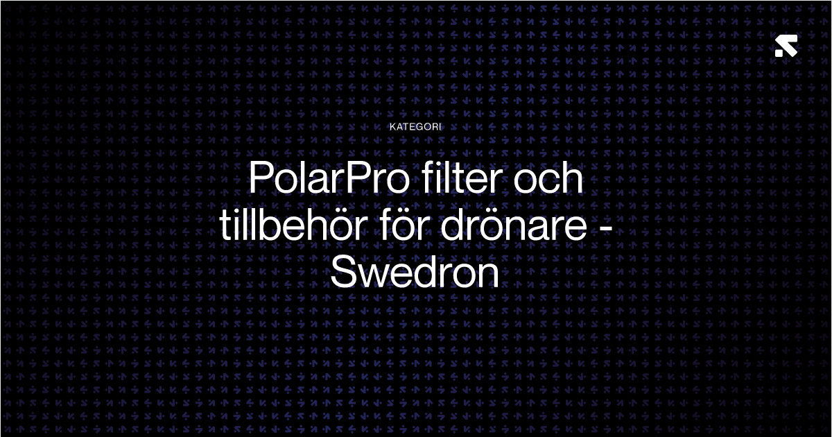 PolarPro filter och tillbehör för drönare - Swedron