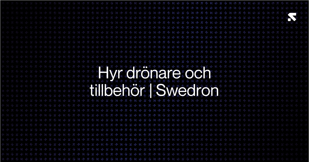 Hyr drönare och tillbehör | Swedron